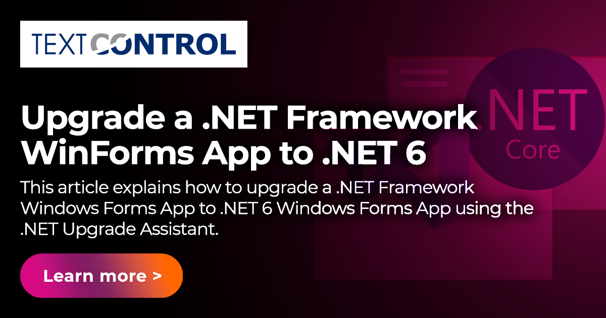 Upgrading A Net Framework Windows Forms App To A Net 6 Windows Forms App