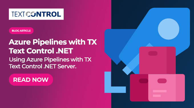 Azure Pipelines With Tx Text Control Net For Aspnet 320 With Azure Devops And Artifacts