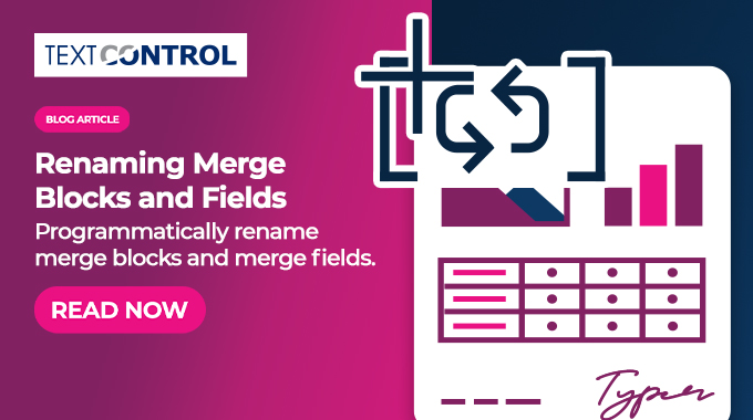Renaming Merge Blocks And Merge Fields Programmatically In C
