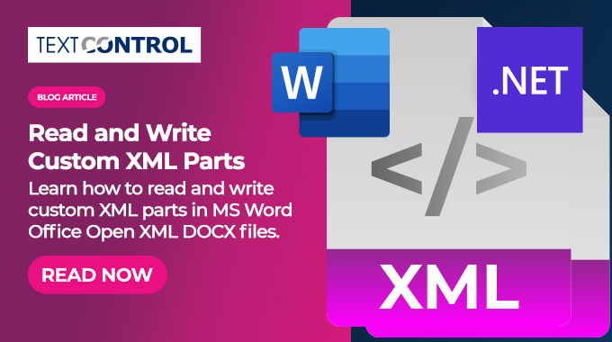 Read And Write Custom Xml Parts In Ms Word Office Open Xml Docx Files Using Net C
